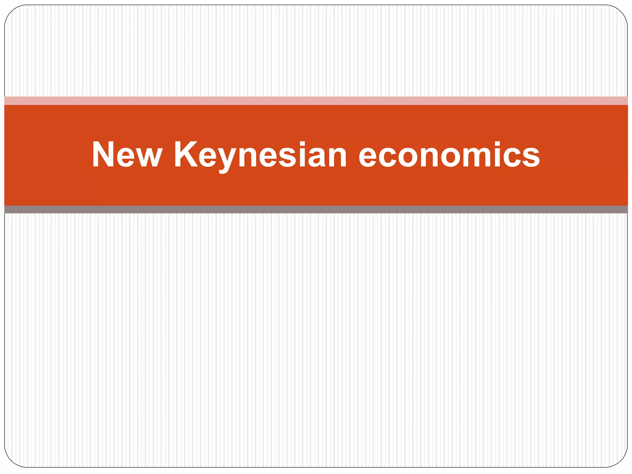 New keynesian economics | PPTX