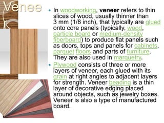 Laminates and veneers | PPTX | Woodworking | Arts and Crafts