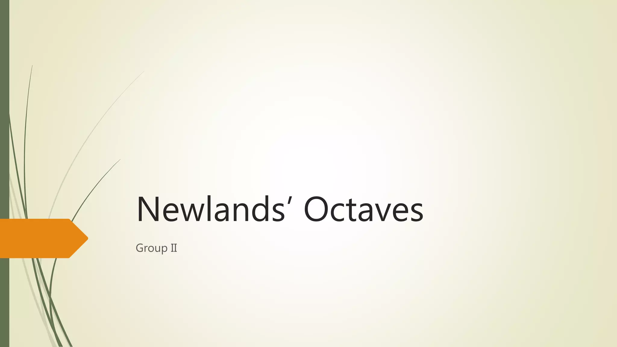 Newlands’ octaves | PPTX