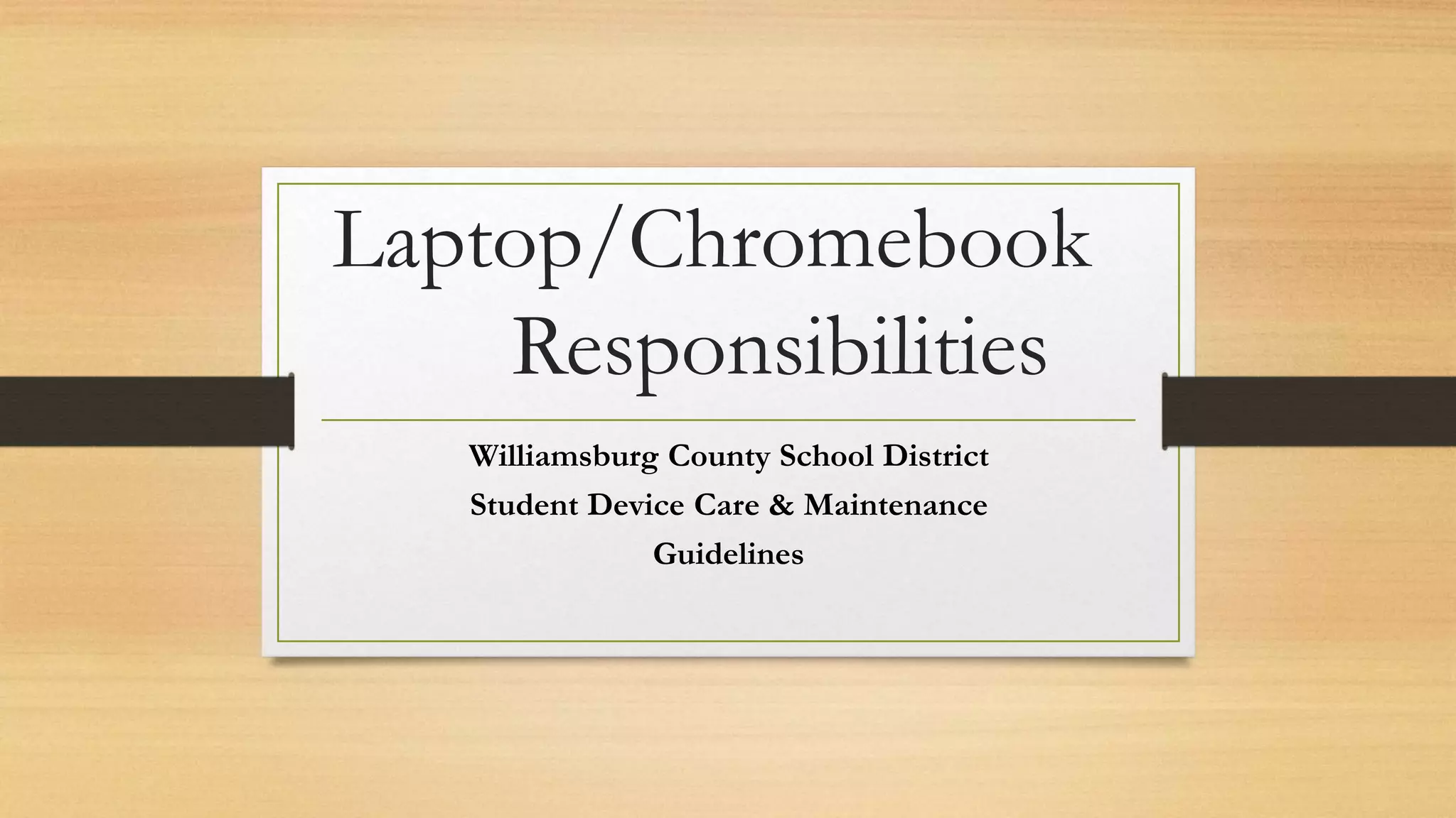 New Laptop-Chromebook Care.pptx
