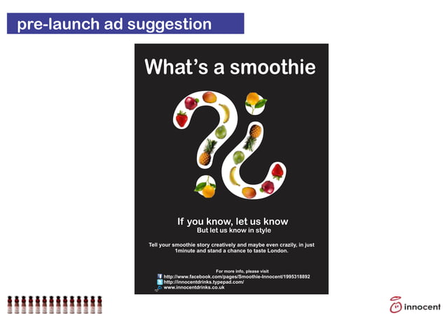 New launch campaign 4 innocent smoothie | PPT