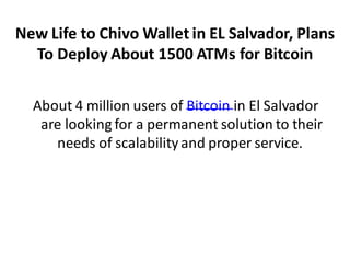 New life to chivo wallet in el salvador, plans to deploy about 1500 at ...