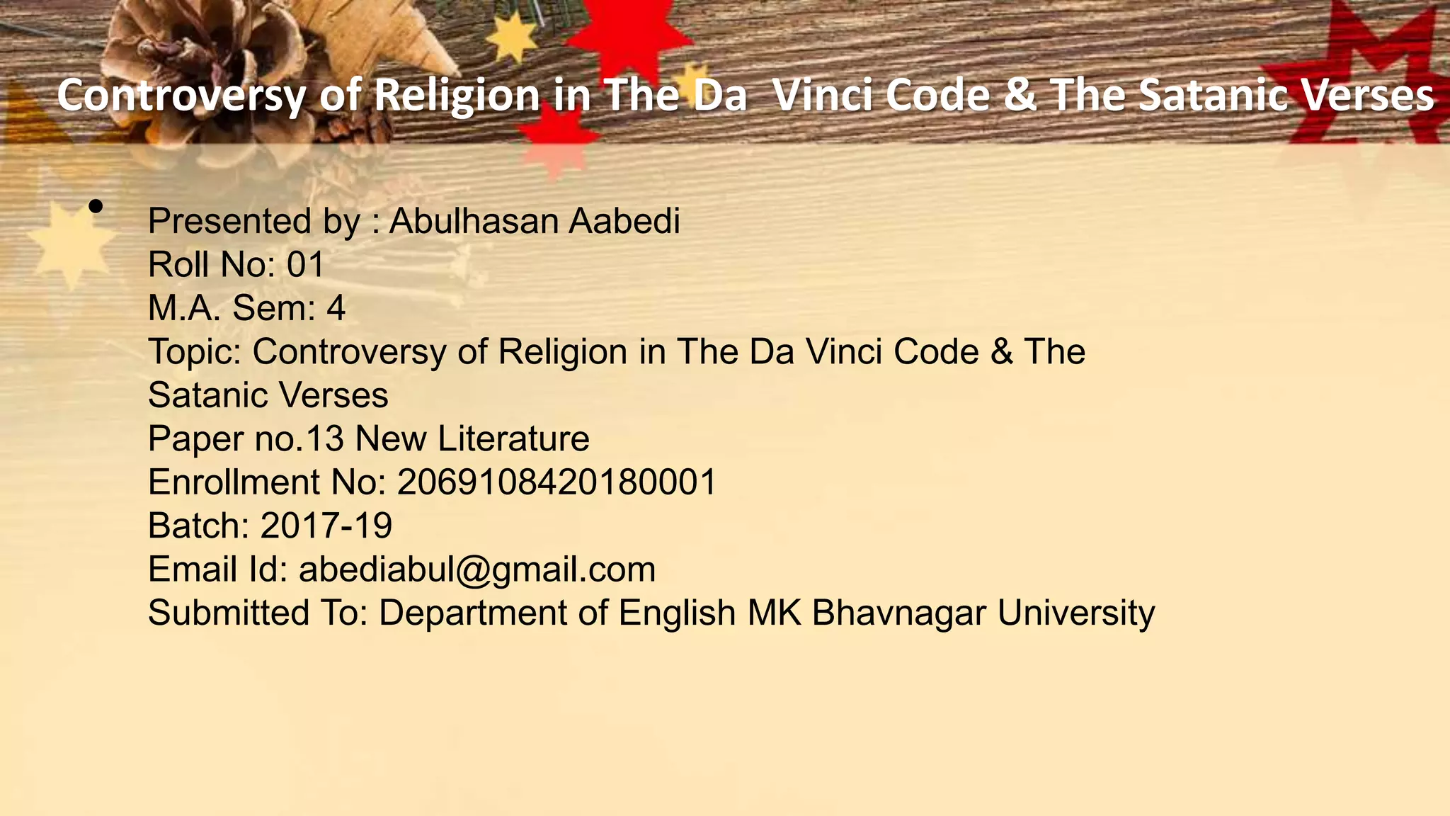 Religious controversy in The Da Vinci Code and The Satanic Verses | PPTX