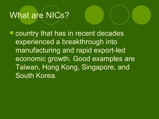 Newly Industrialised Countries | PPT