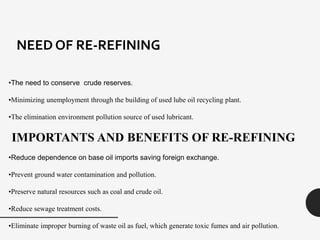 Re-Refining of used lubricating oil | PPTX