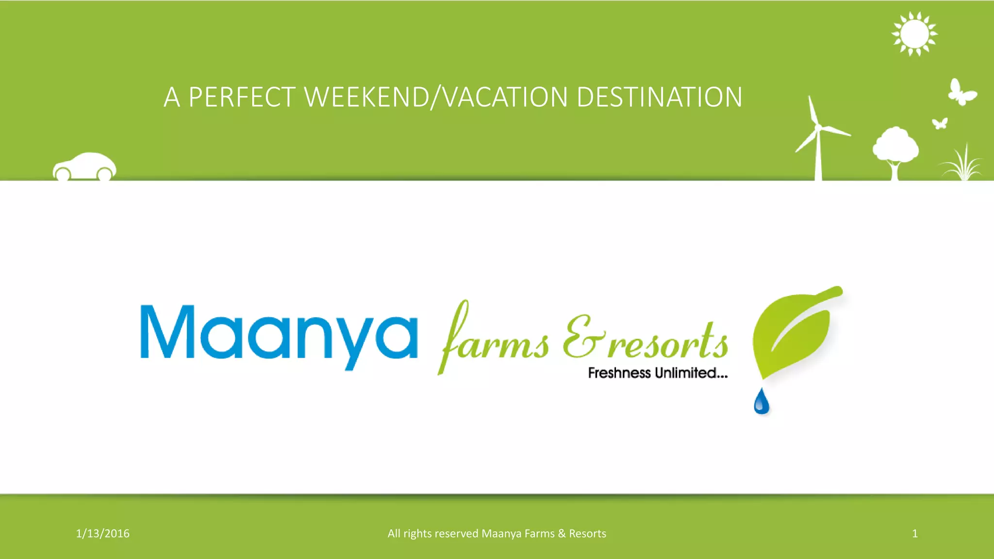 maanya farms and resorts | PPTX