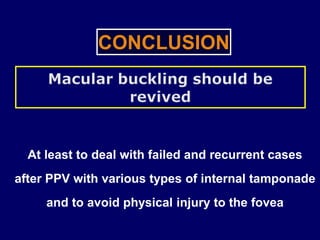 THE MANAGEMENT OF MYOPIC MACULAR HOLE RETINAL DETACHMENT | PPT