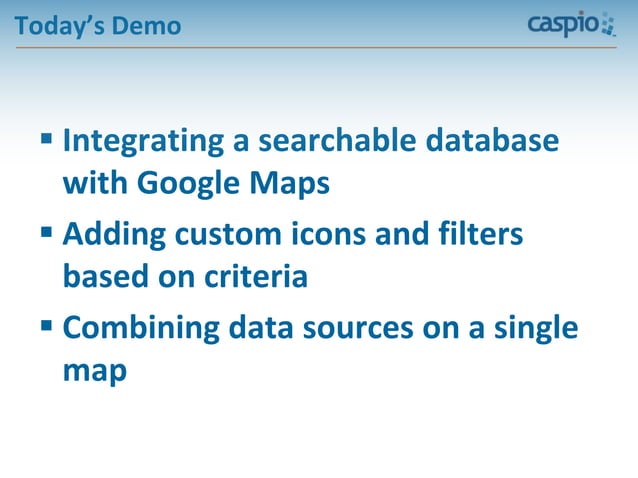 Caspio's Map Mashup with Google | PPTX