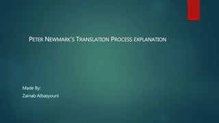 Peter Newmark translation theory | PPSX