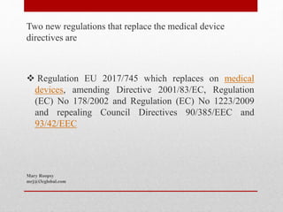 New MEDICAL DEVICE REGULATION-MDR | PPTX | Healthcare Industry | Industries
