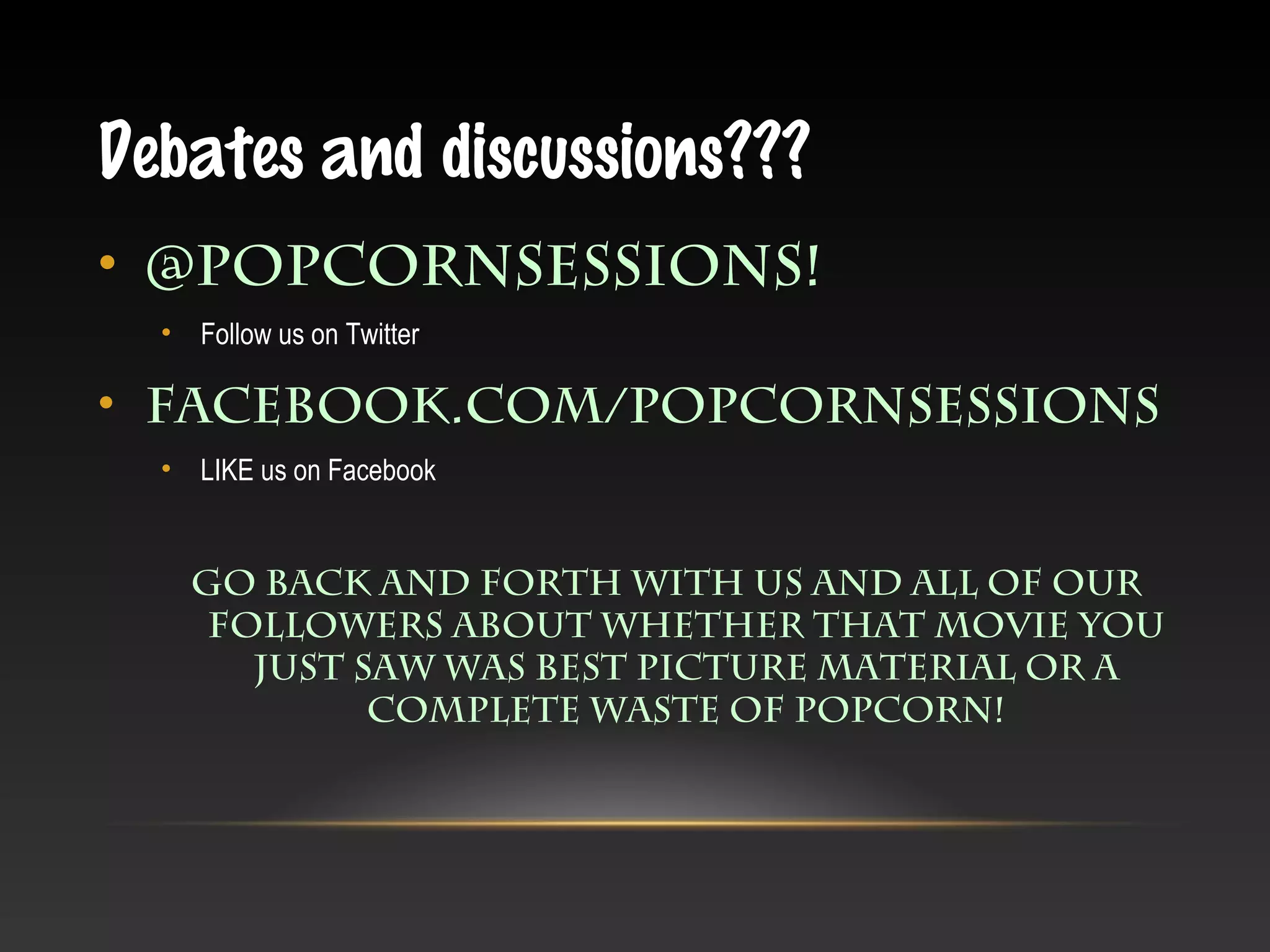 ABOUT POPCORNSESSIONS | PPT