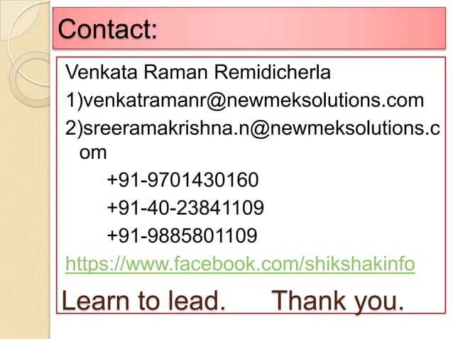 Shikshak - A Generic and Versatile tool for Education and Training