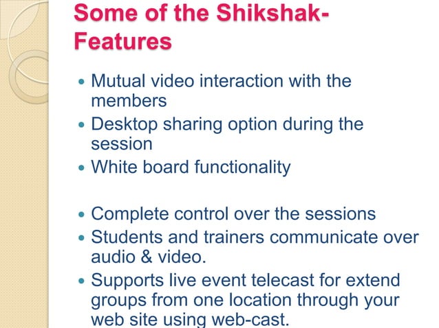 Shikshak - A Generic and Versatile tool for Education and Training