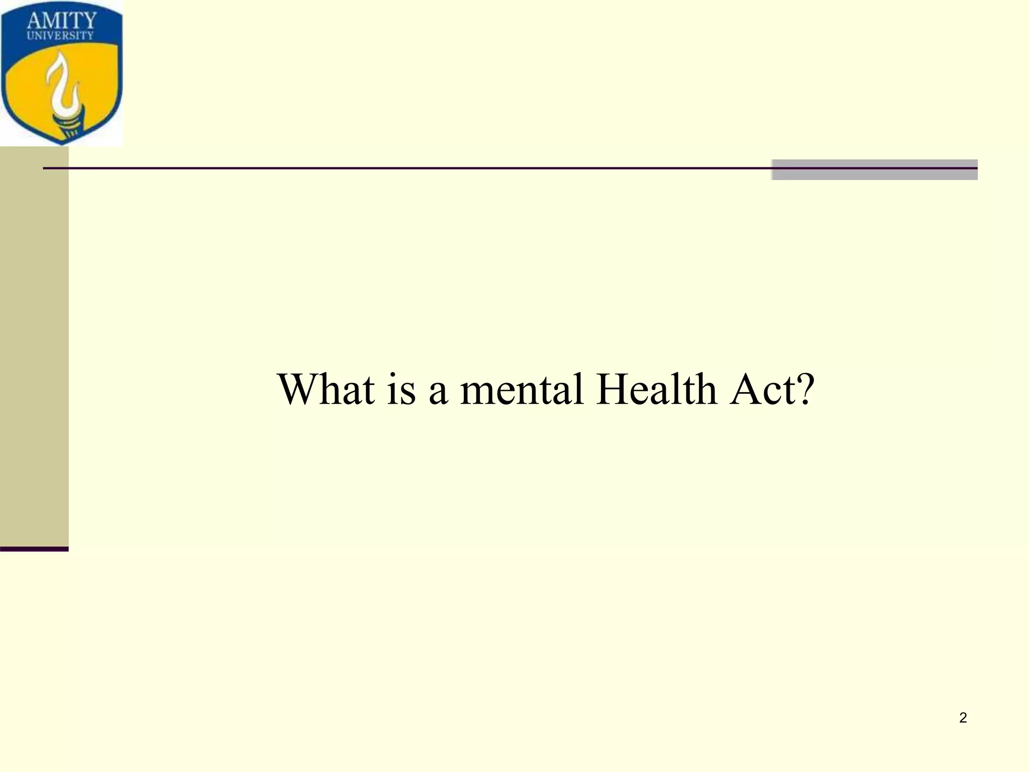 New mental health act tanu ppt | PPTX