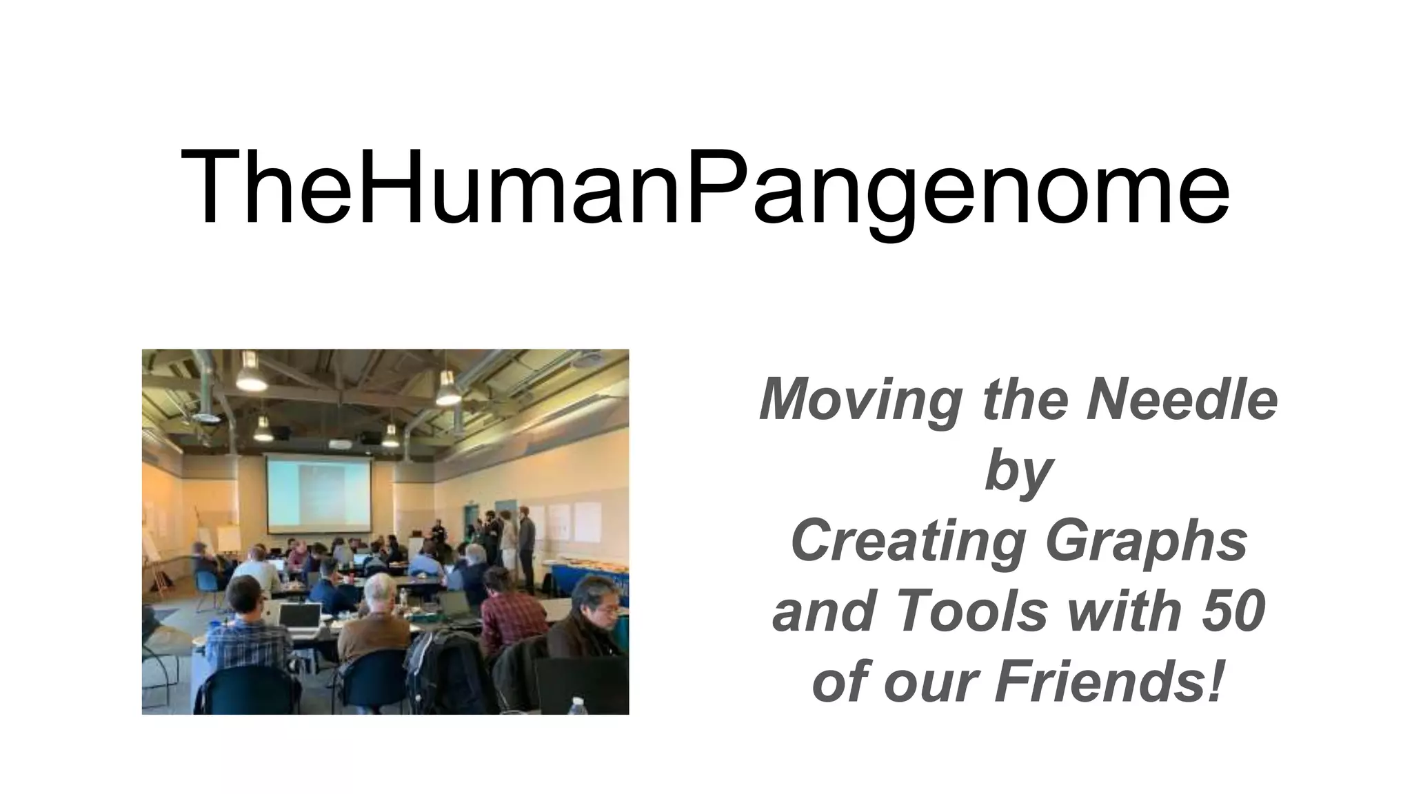 New methods the human pangenome hackathon recap | PPTX