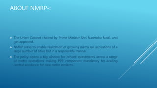 New metro rail policy 2017 | PPTX