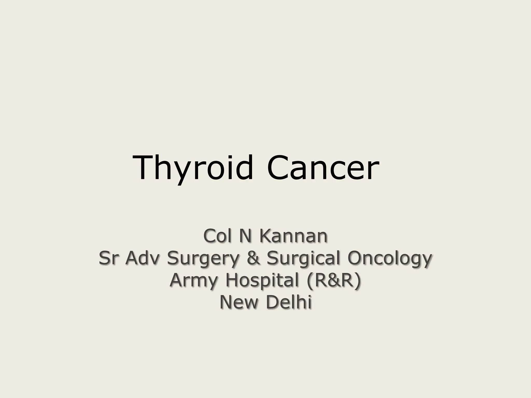Thyroid Cancer Pptx