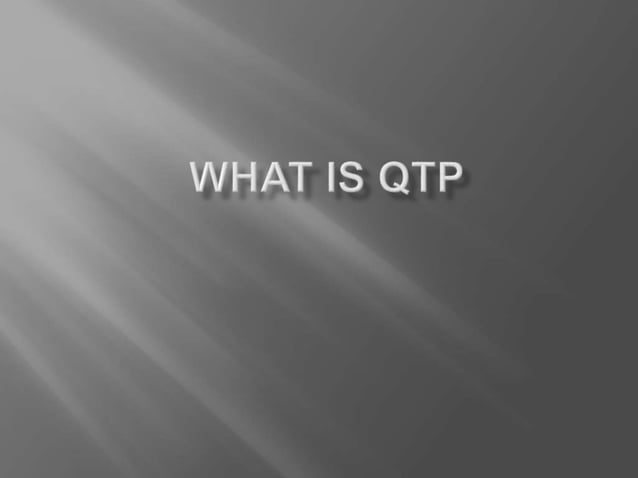 QTP Presentation | PPT