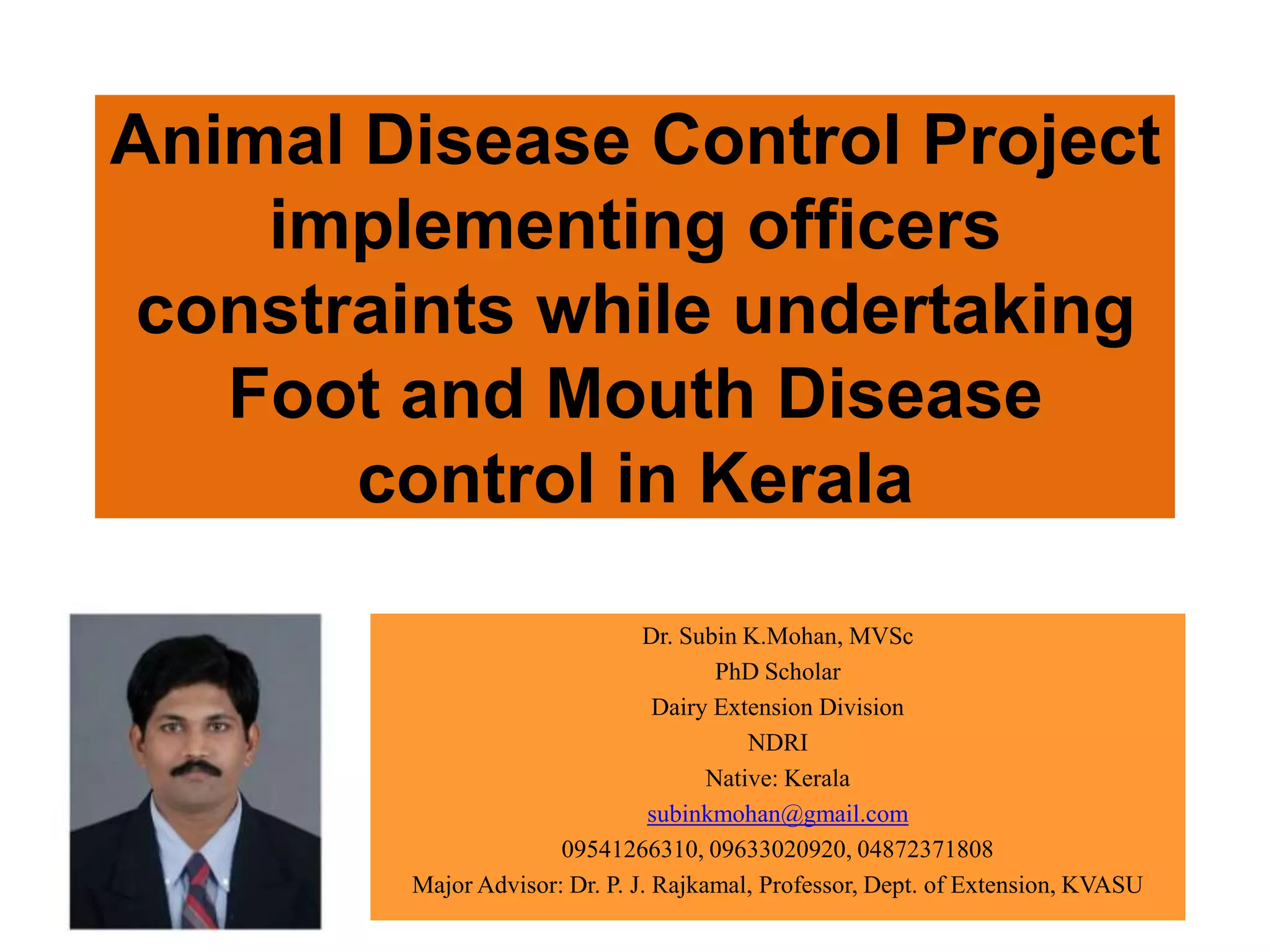 Animal Disease Control Project implementing officers constraints while ...