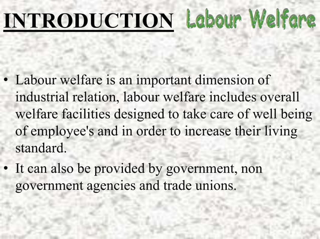 Labour welfare power point presentation | PPT