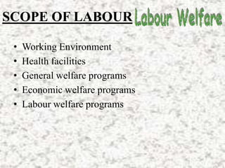 Labour welfare power point presentation | PPT