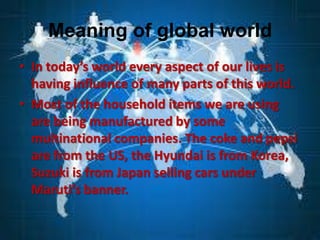 globalization (the making of global world) | PPTX