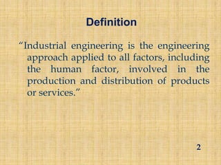Industrial Engineering At A glance. | PPTX