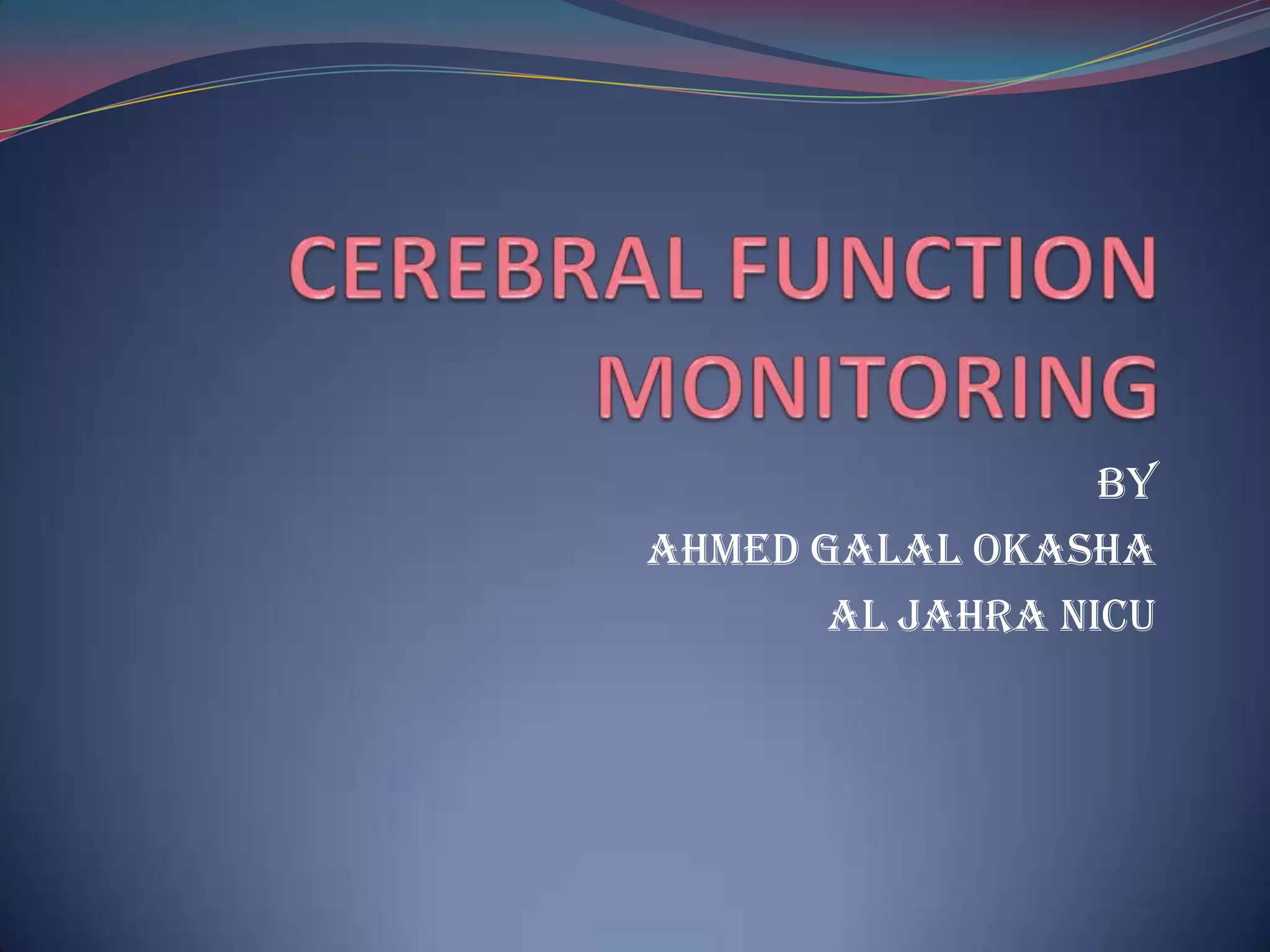neonatal cerebral function monitoring | PPTX