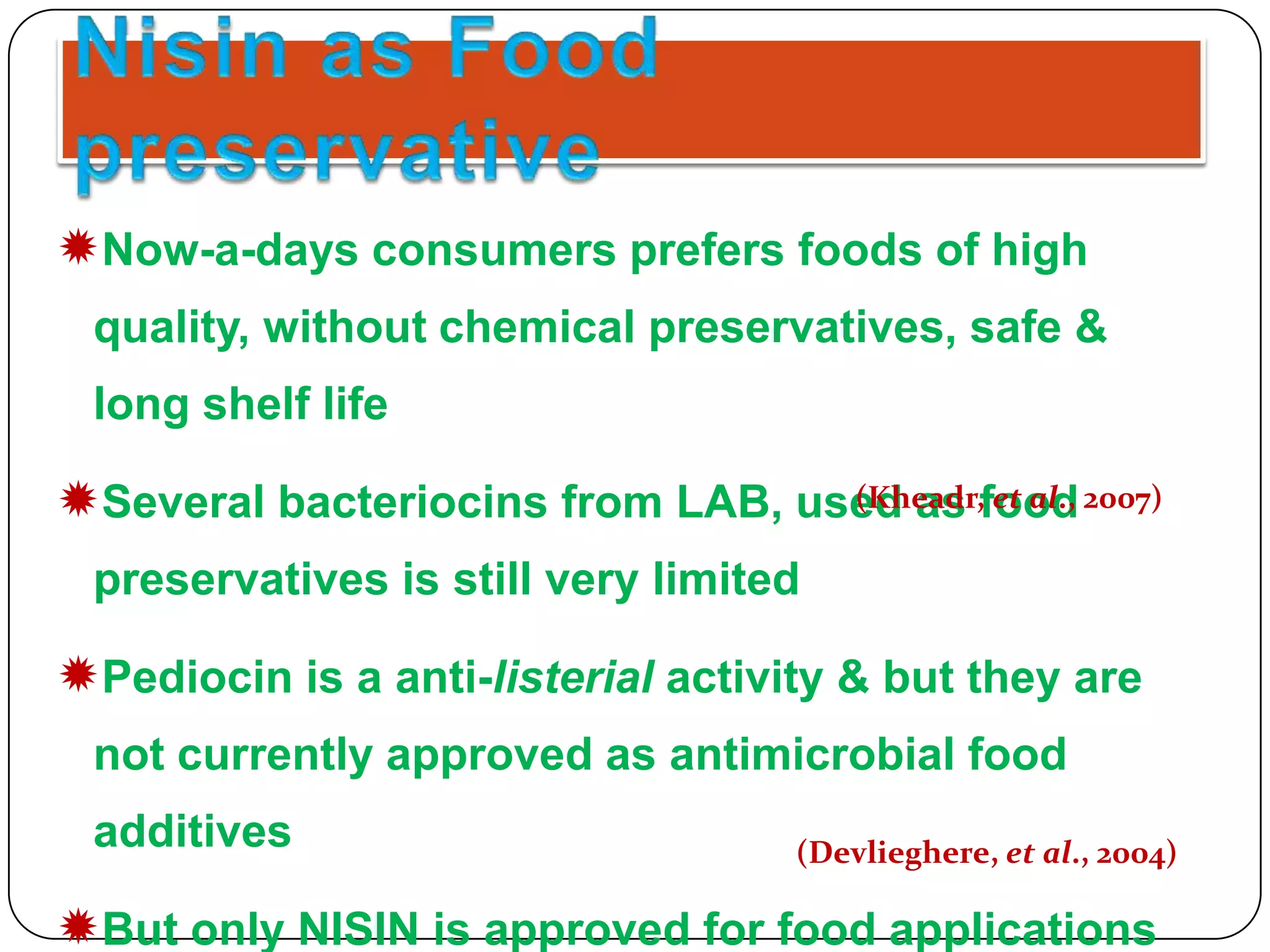Nisin Biotechnological production and Applications | PPTX