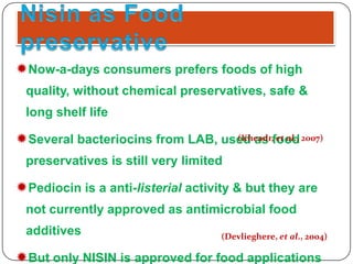 Nisin Biotechnological production and Applications | PPTX