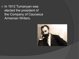 Biography of Hovhannes Tumanyan | PPTX