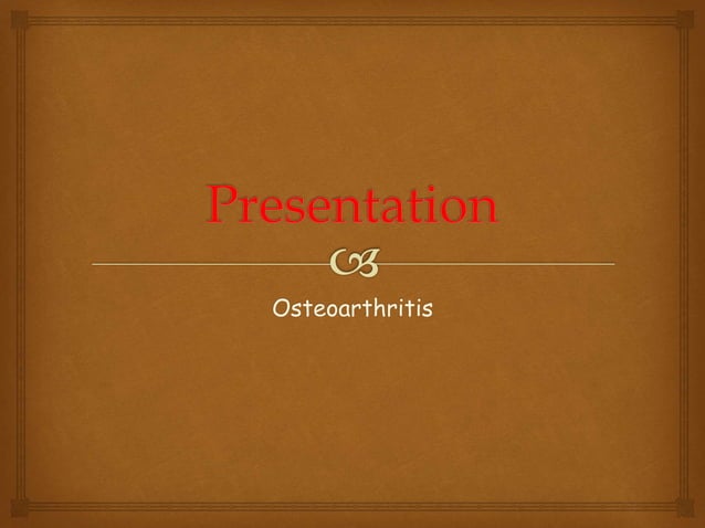 Osteoarthritis. | PPTX