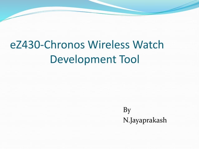 eZ430-Chronos Development Tool (watch) | PPT