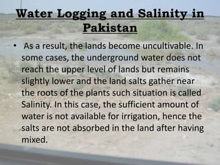 water logging and salinity in pakistan by Musadiq Rehmani | PPTX