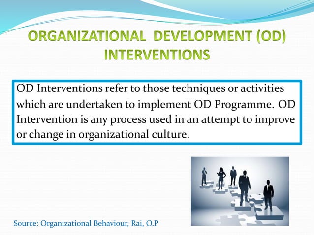 OD Interventions | PPTX | Business | Business and Finance