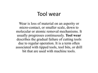 Tool Wear and Tool life of single point cutting tool | PPTX | Shaving ...