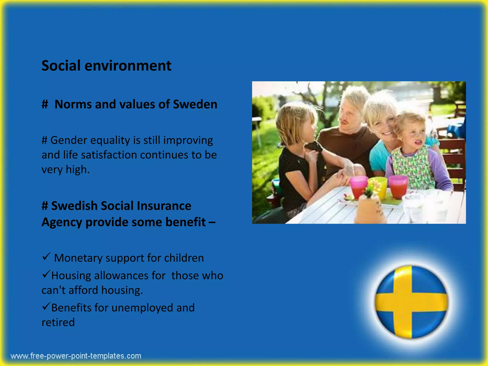 SWEDEN - Basic Knowledge For An Expatriate. | PPTX