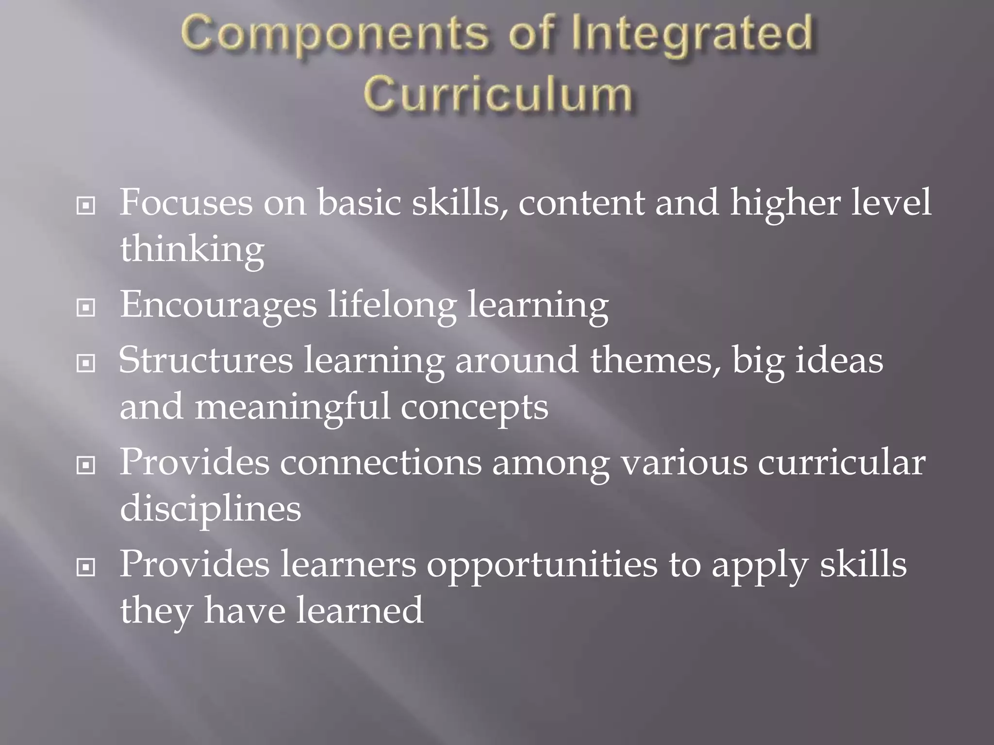 integrated curriculum | PPTX | Educational Assessment | Education