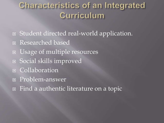 integrated curriculum | PPTX | Educational Assessment | Education