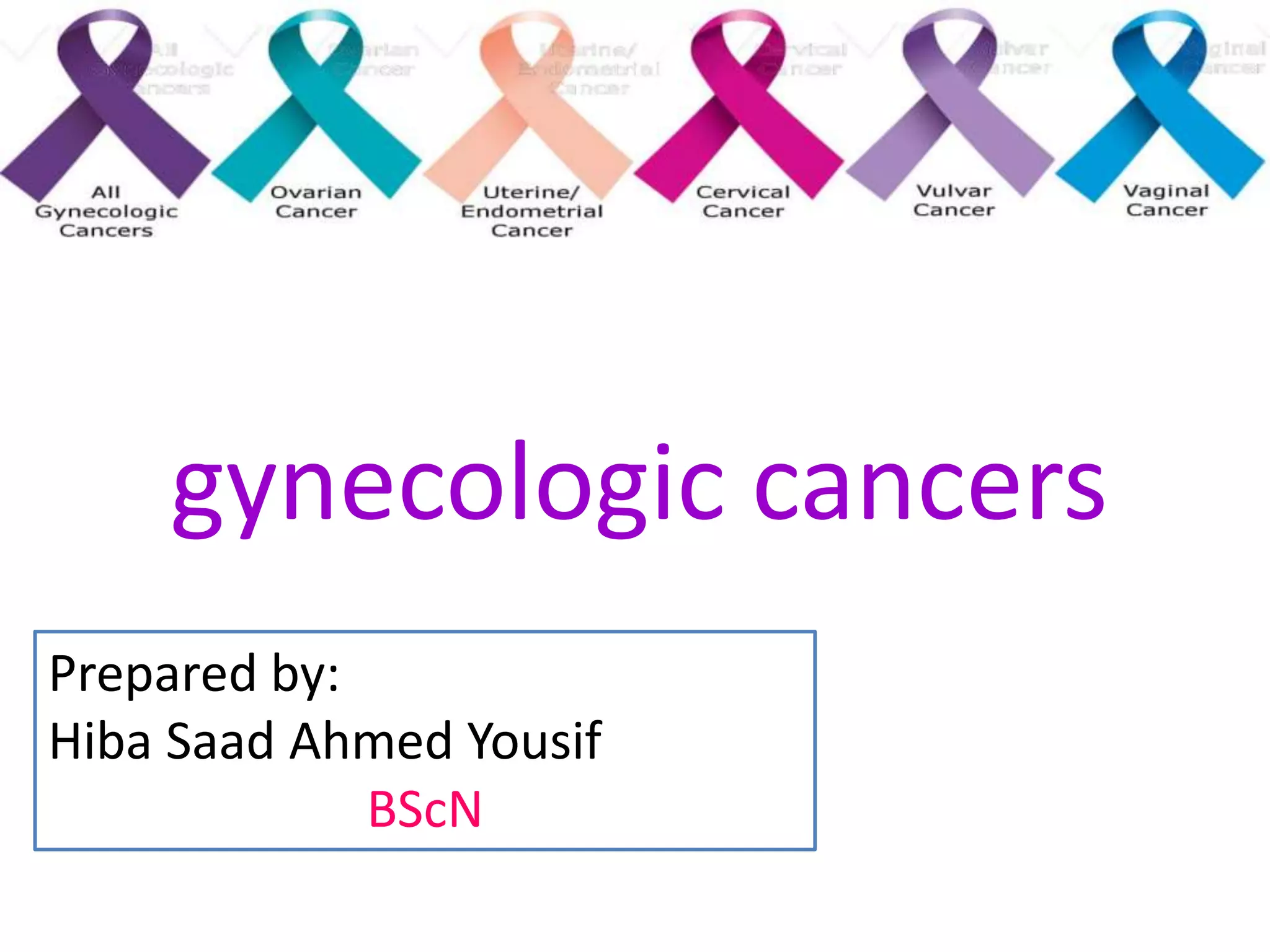 gynecologic cancers | PPTX