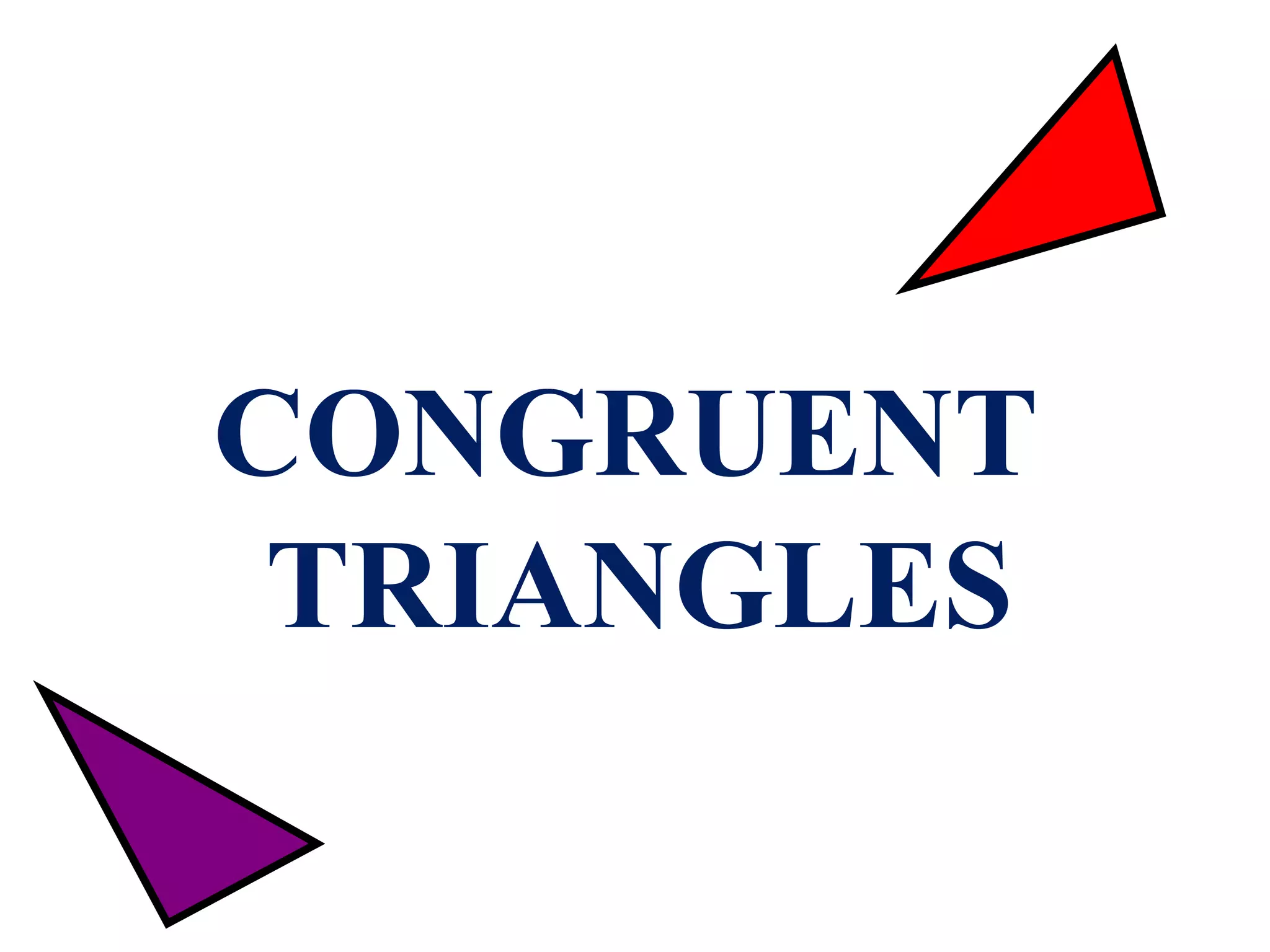 An introduction to Congruent Triangles | PPTX | Physics | Science