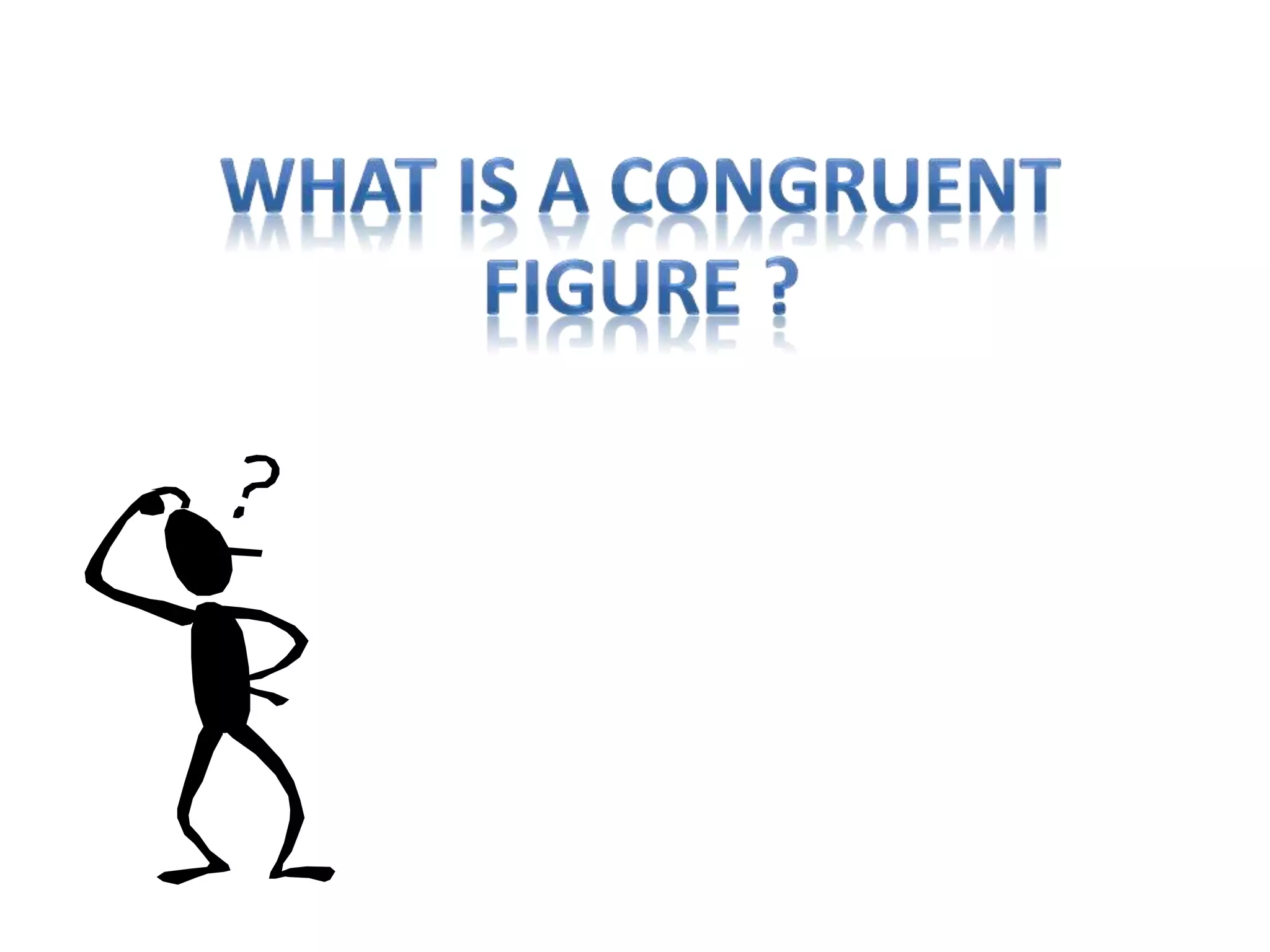 An introduction to Congruent Triangles | PPTX | Physics | Science