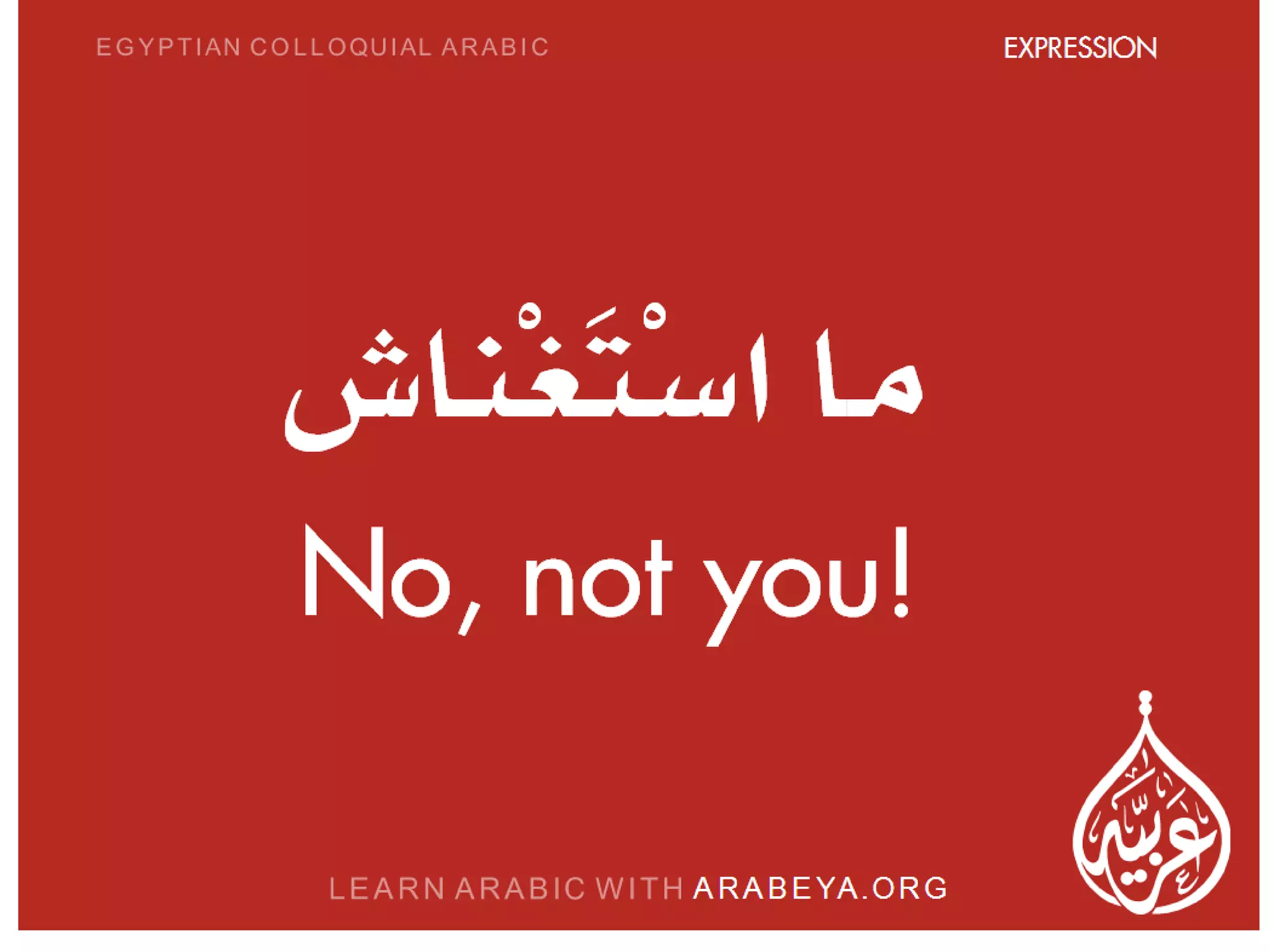 More common and new Egyptian Colloquial Arabic Expressions with Arabeya ...