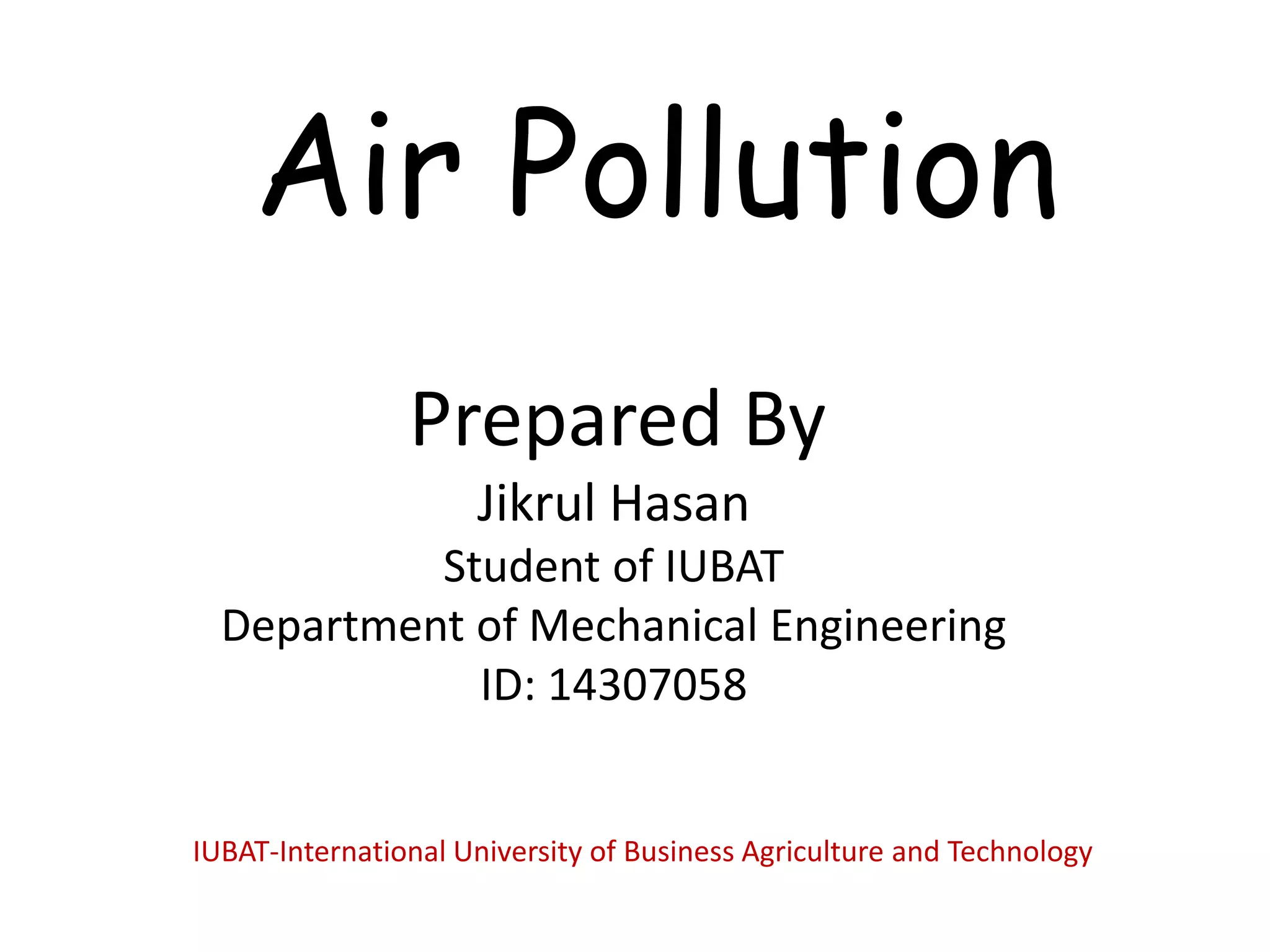 Air Pollution (slide presentation) | PPTX