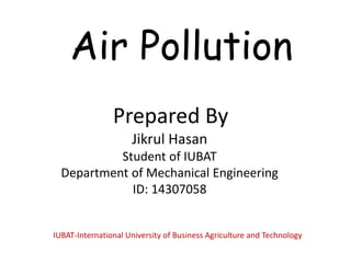Air Pollution (slide presentation) | PPTX