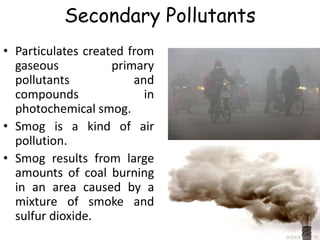 Air Pollution (slide presentation) | PPTX