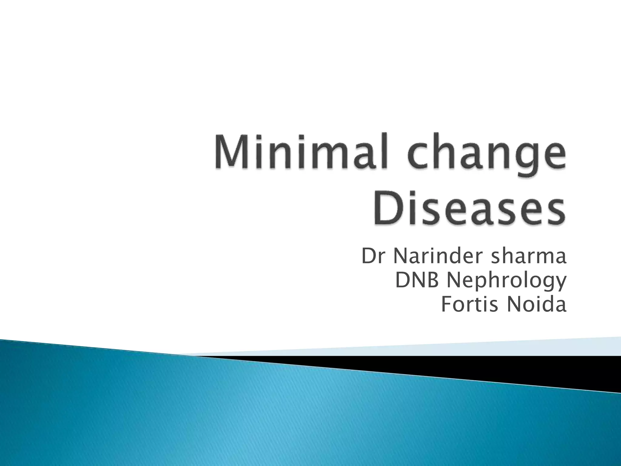 minimal change disease | PPT
