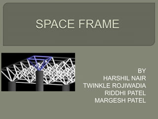 Space Frame | PPT