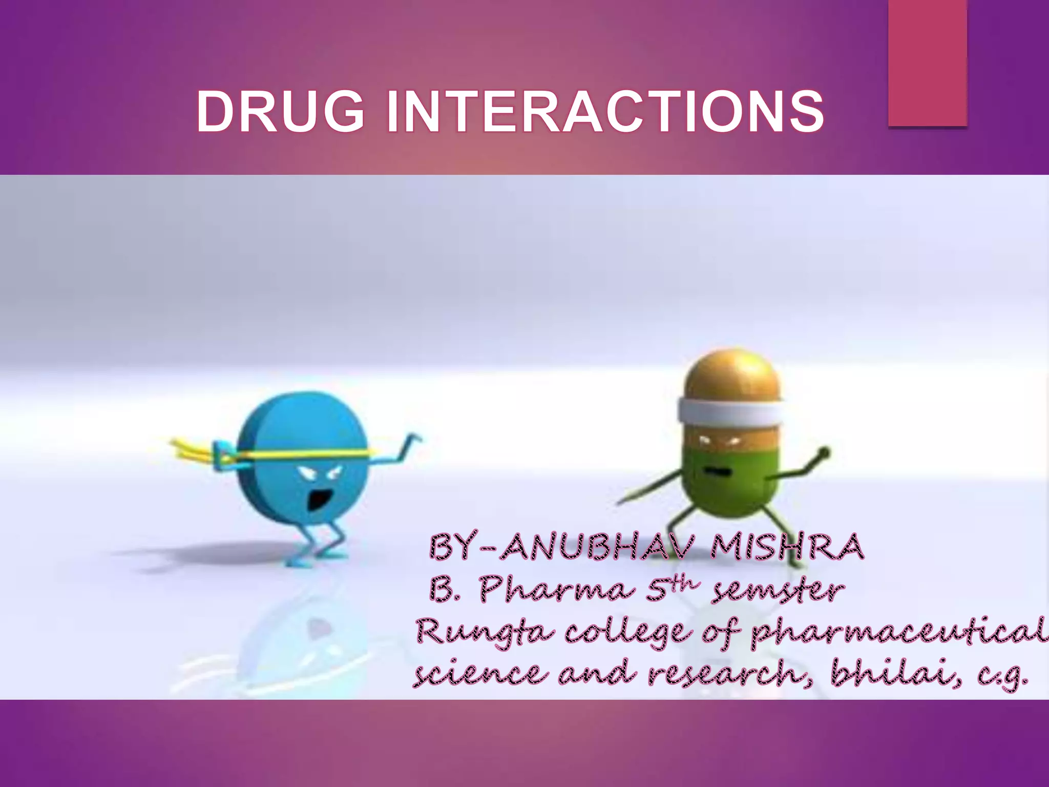 DRUG INTERACTION | PPTX