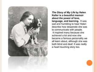 the story of my life by helen keller | PPTX | Biographies | Genres